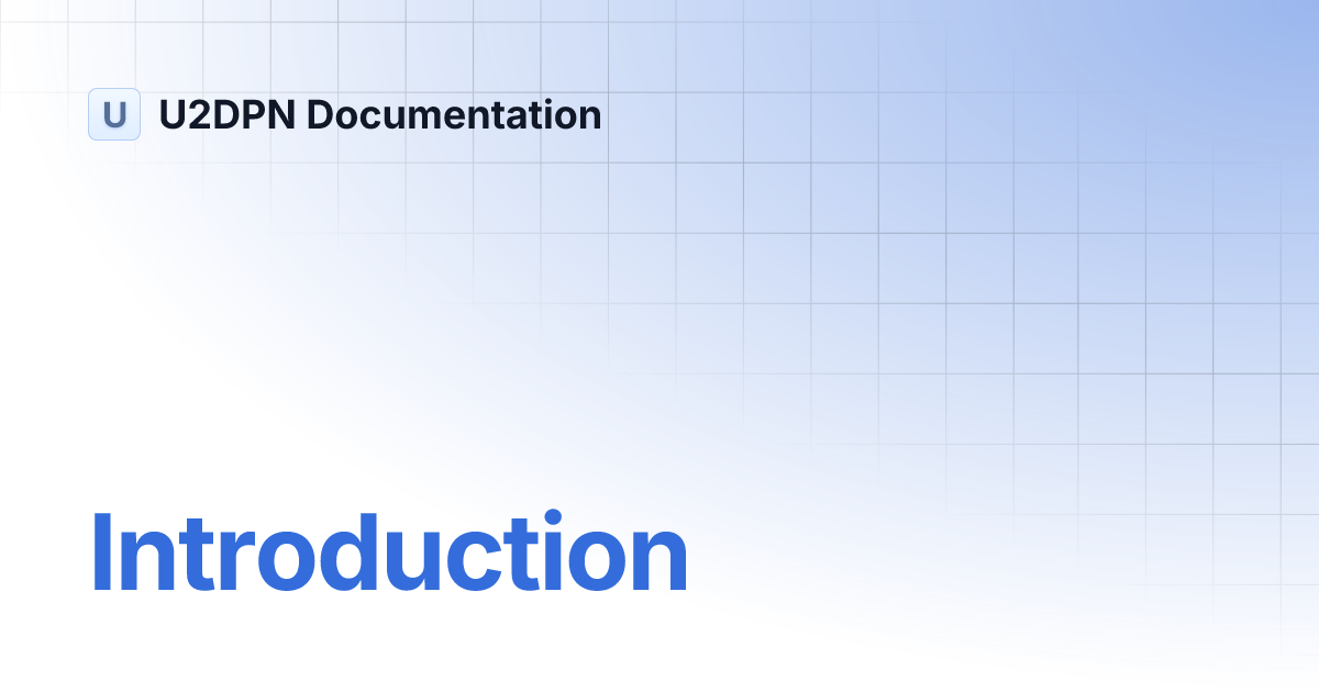 Introduction | U2DPN Documentation